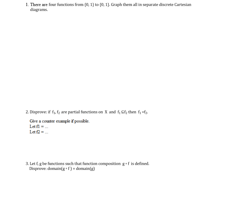 Solved 1. There are four functions from {0, 1} to {0, 1}. | Chegg.com