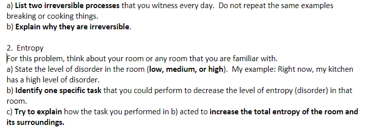 Solved a) List two irreversible processes that you witness | Chegg.com