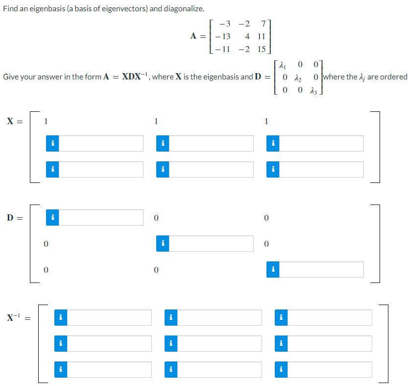 Solved Find an eigenbasis (a basis of eigenvectors) and | Chegg.com