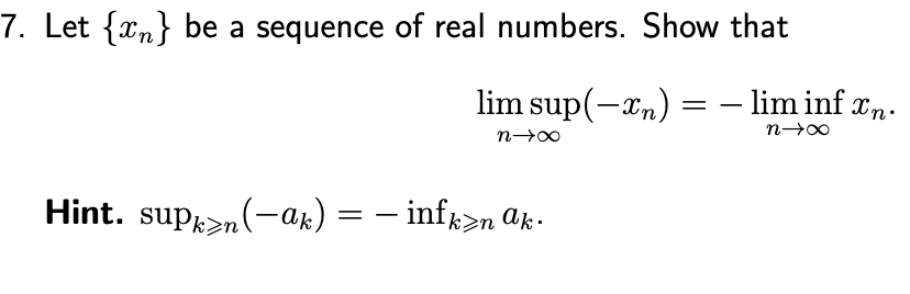 Solved 7. Let {{n} be a sequence of real numbers. Show that | Chegg.com