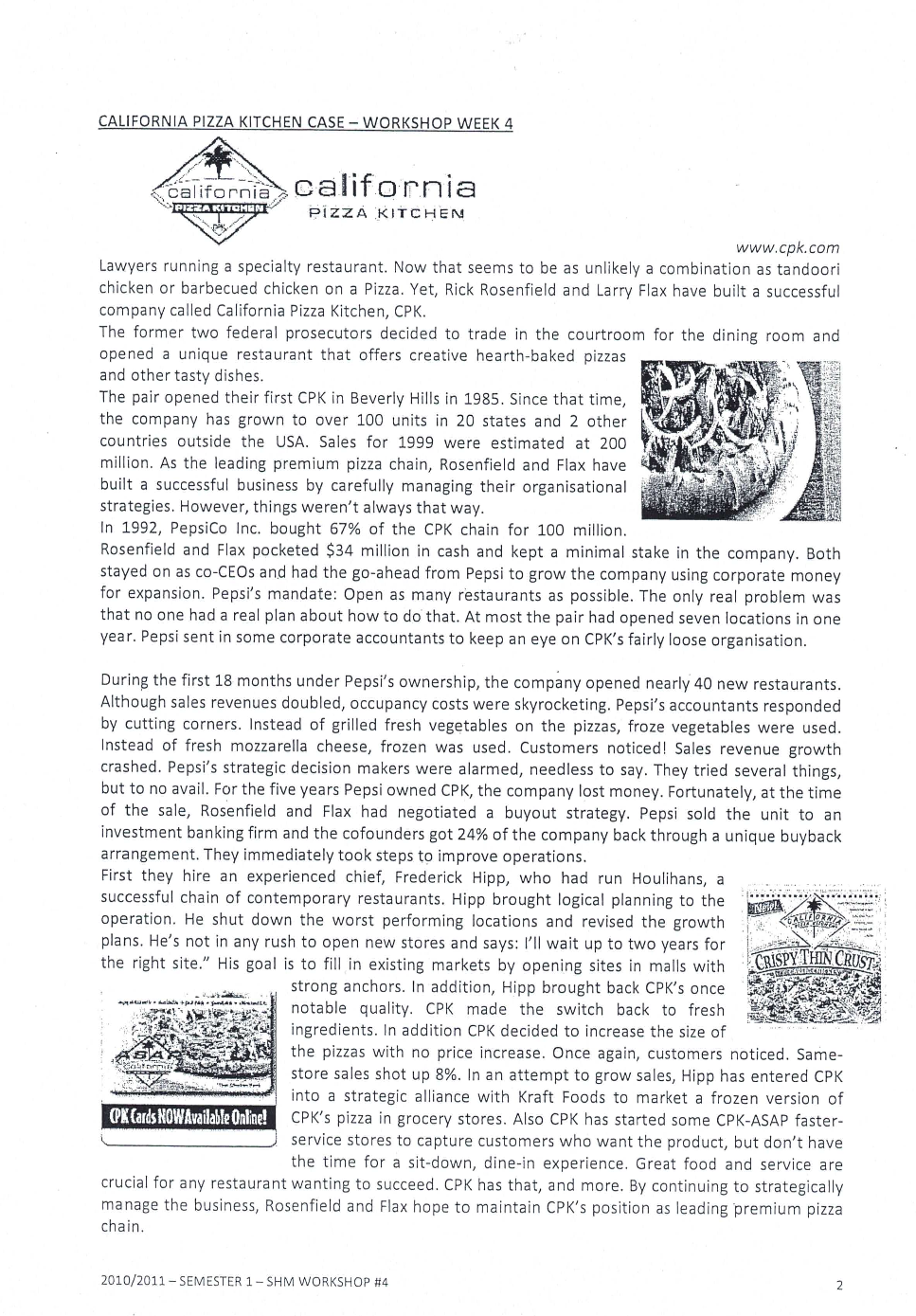 Solved CALIFORNIA PIZZA KITCHEN CASE - WORKSHOP WEEK 4 | Chegg.com
