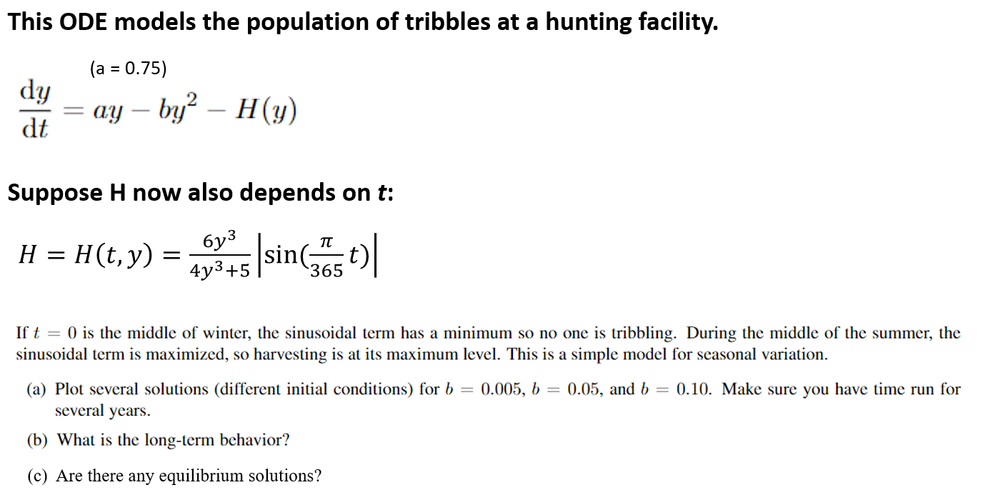 Solved This ODE models the population of tribbles at a | Chegg.com