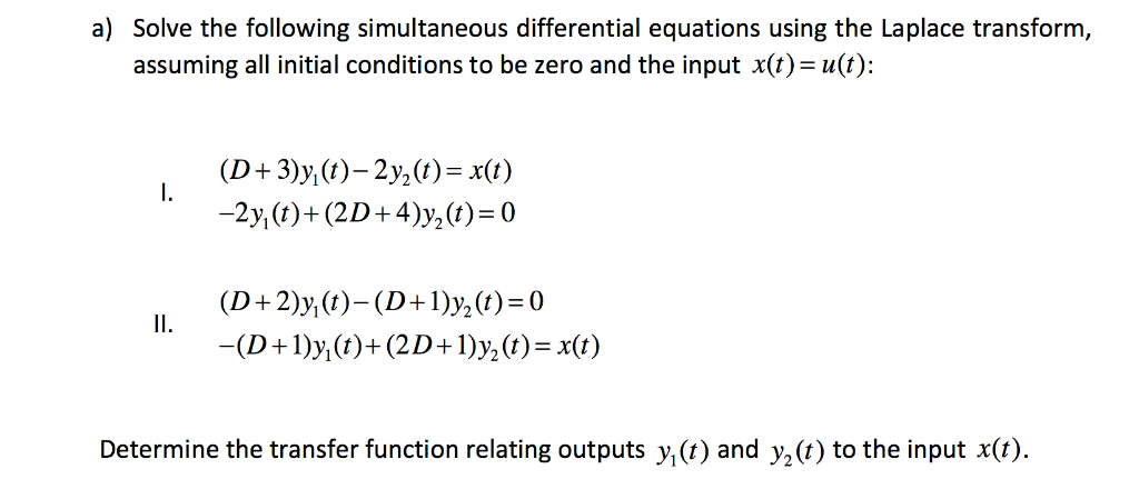 Solved a) Solve the following simultaneous differential | Chegg.com