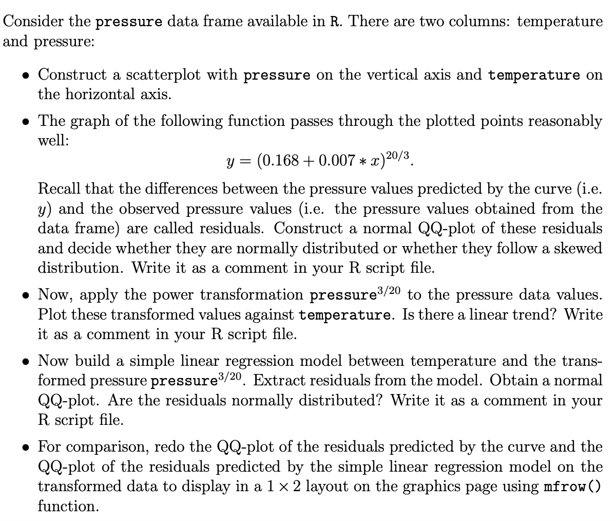 Solved Consider the pressure data frame available in R. | Chegg.com