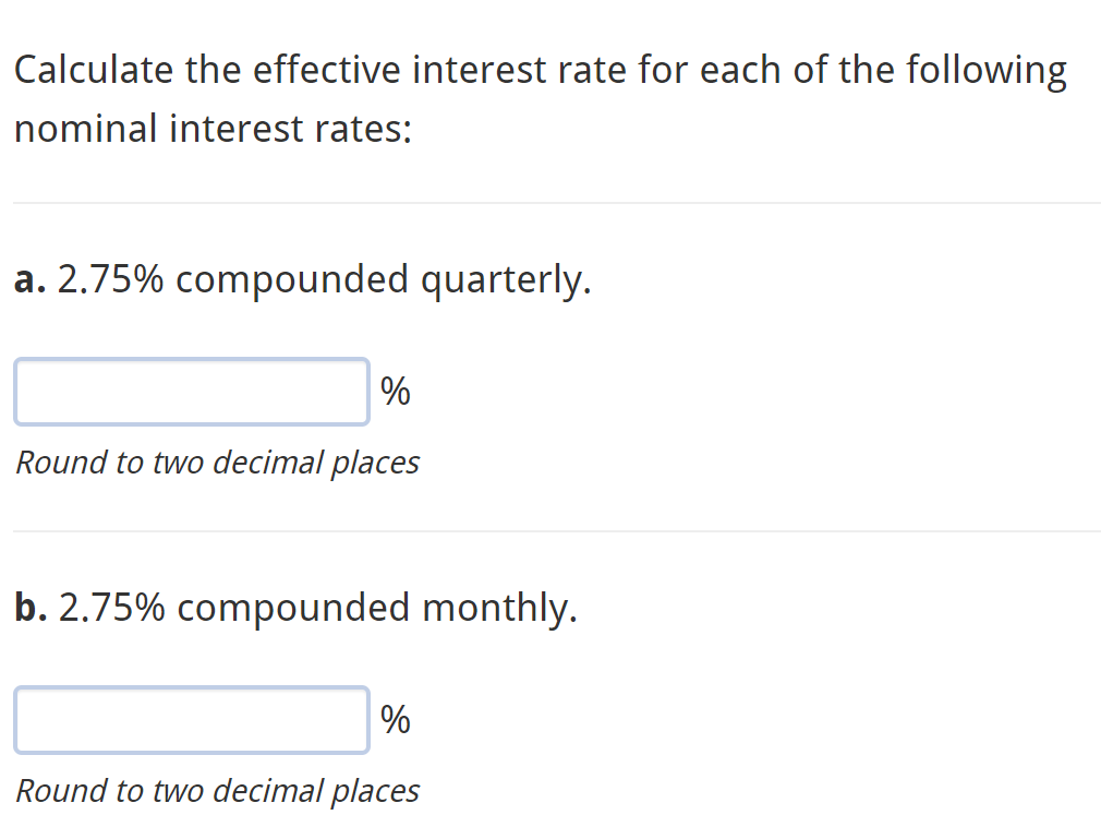 Solved Calculate the effective interest rate for each of the | Chegg.com