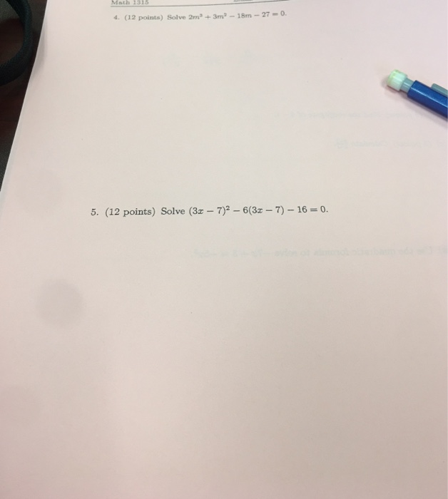Solved Math 1315 4. (12 points) Solve 2m2 +3m2-18m- 27-. 5. | Chegg.com