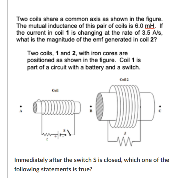 Solved Two coils share a common axis as shown in the figure. | Chegg.com