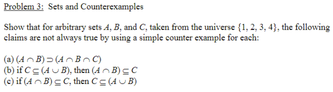 Solved Problem 3: Sets and CounterexamplesShow that for | Chegg.com