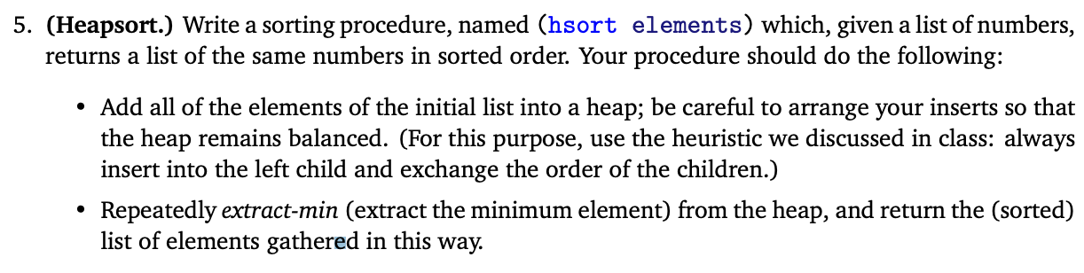 Solved MUST BE WRITTEN IN SCHEME CODE! Write a sorting | Chegg.com