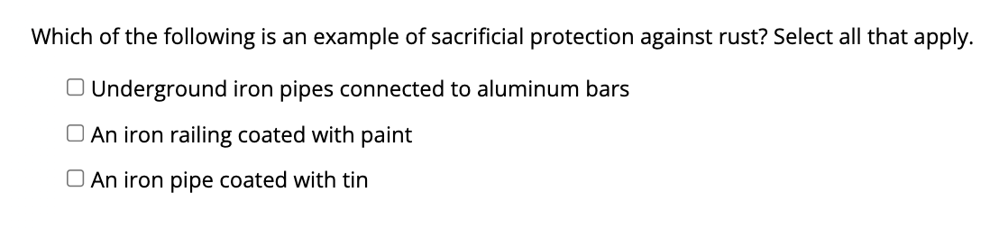 Solved Which of the following is an example of sacrificial | Chegg.com