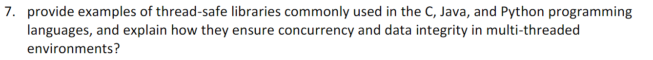 Solved provide examples of thread-safe libraries commonly | Chegg.com