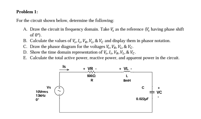 Solved Problem 1: For the circuit shown below, determine the | Chegg.com