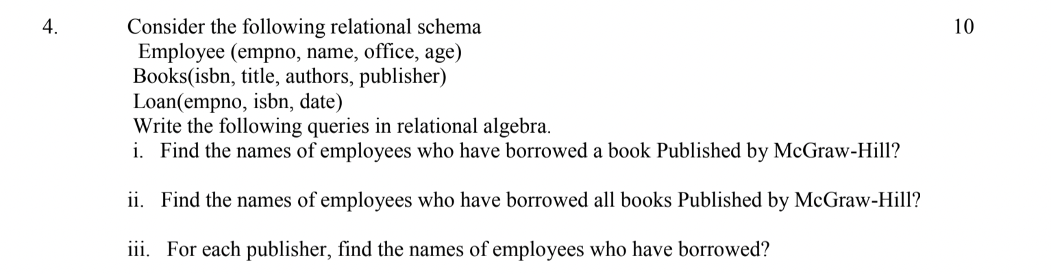 Solved 4. 10 Consider the following relational schema | Chegg.com Solved 4. 10 Consider the following relational schema | Chegg.com