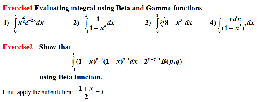 Solved Exercisel Evaluating integral using Beta and Gamma | Chegg.com