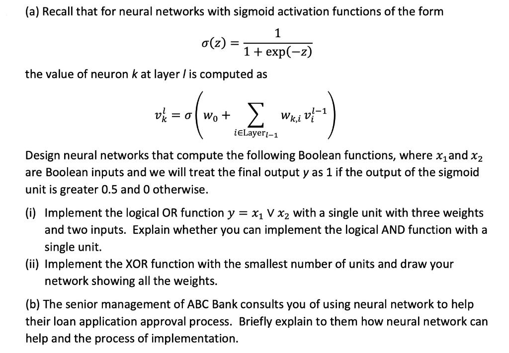 Solved (a) Recall that for neural networks with sigmoid | Chegg.com
