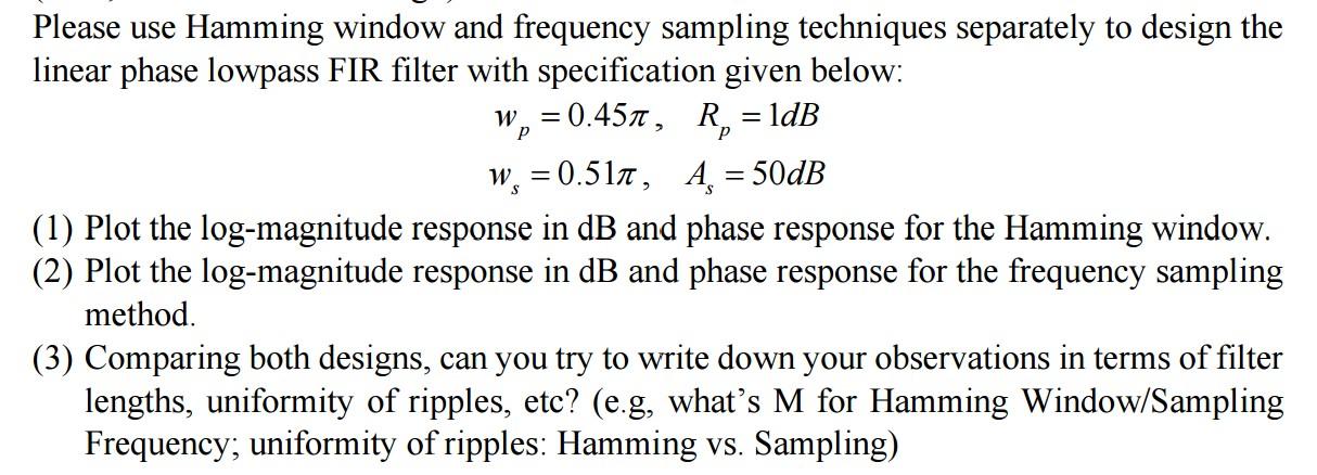 Please use Hamming window and frequency sampling | Chegg.com