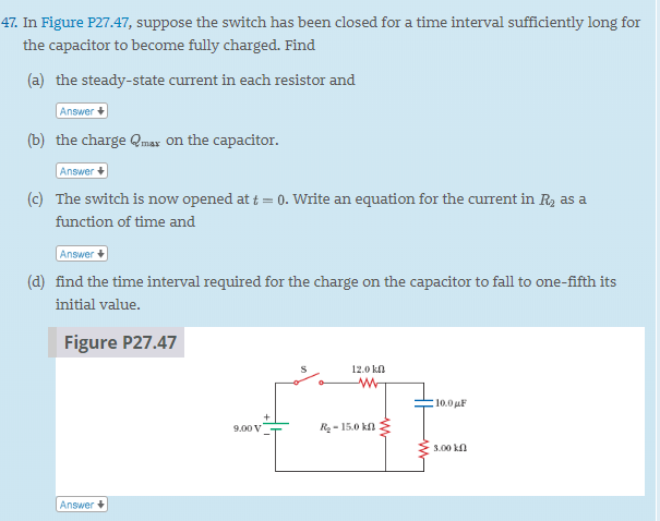 Solved 47. In Figure P27.47, suppose the switch has been | Chegg.com