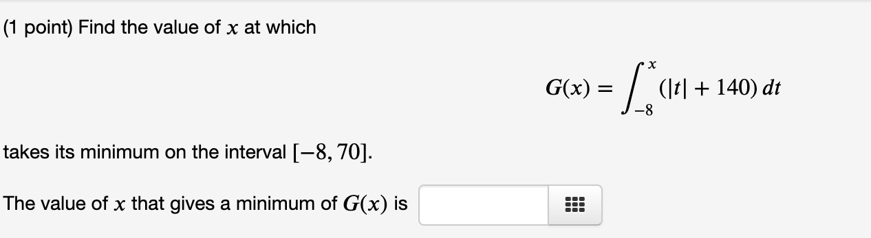 Solved (1 ﻿point) ﻿Find the value of x ﻿at | Chegg.com