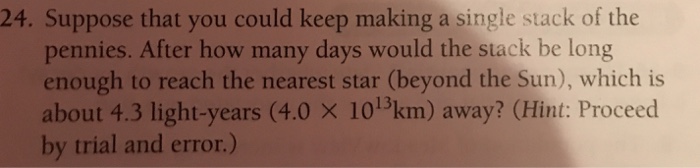 Solved 24. Suppose that you could keep making a single stack | Chegg.com