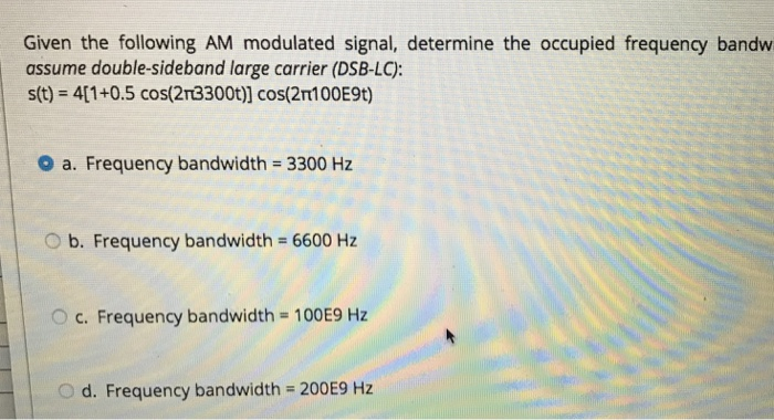 Solved Given the following AM modulated signal, determine | Chegg.com