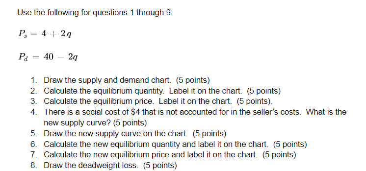 Solved Use the following for questions 1 through 9: P = 4 + | Chegg.com
