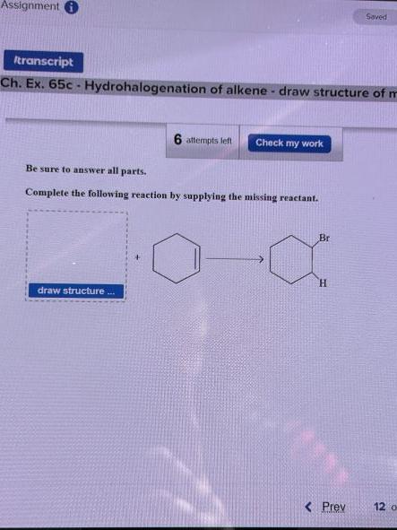 Solved Sh. Ex. 65c - Hydrohalogenation of alkene-draw | Chegg.com