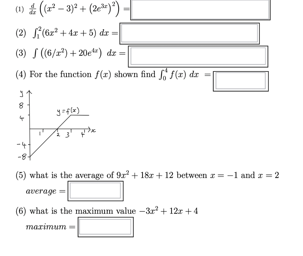 Solved (1) dxd((x2−3)2+(2e3x)2)= (2) ∫12(6x2+4x+5)dx= (3) | Chegg.com