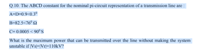 Solved Q.10. The ABCD constant for the nominal pi-circuit | Chegg.com