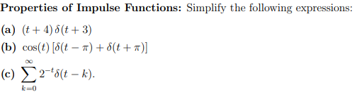 Solved Properties of Impulse Functions: Simplify the | Chegg.com