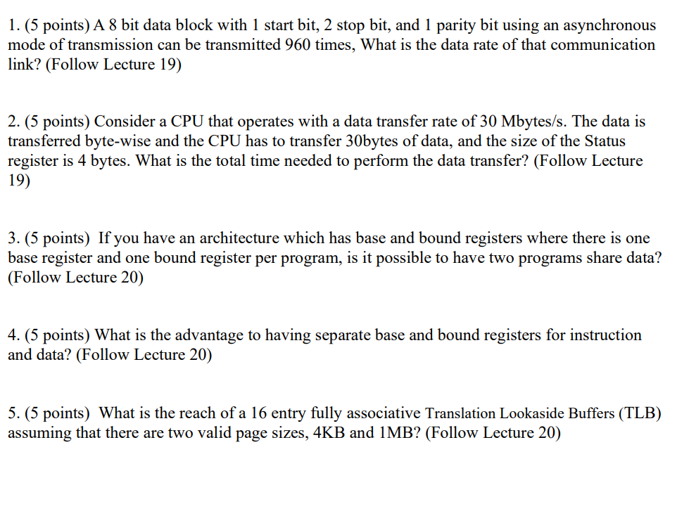 Solved (5 ﻿points) ﻿A 8 ﻿bit data block with 1 ﻿start bit, 2 | Chegg.com