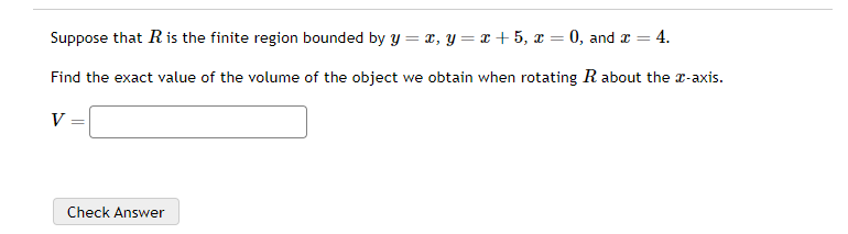 Solved Suppose that R is the finite region bounded by | Chegg.com