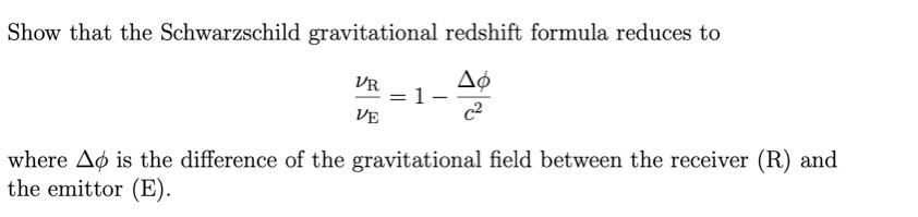 Solved Show that the Schwarzschild gravitational redshift | Chegg.com