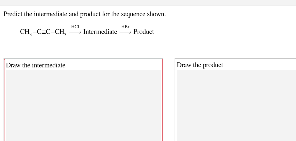 Solved Predict the intermediate and product for the sequence | Chegg.com