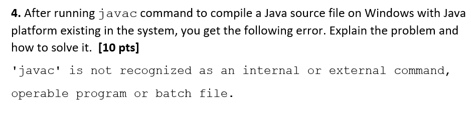 Solved 4. After running javac command to compile a Java | Chegg.com