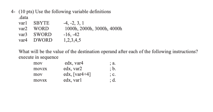 Solved 4- (10 pts) Use the following variable definitions | Chegg.com