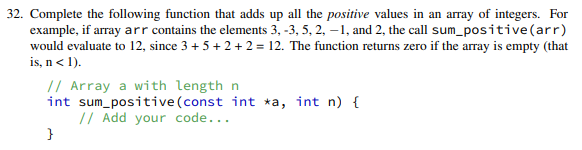 Solved 2. Complete the following function that adds up all | Chegg.com
