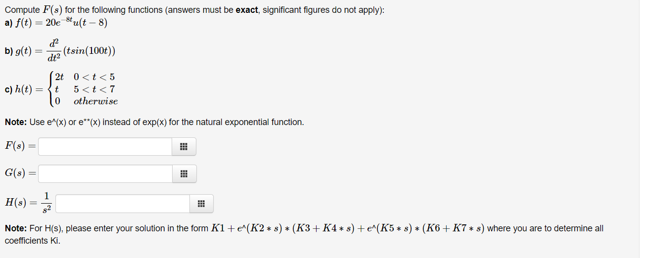 Solved Compute F(s) for the following functions (answers | Chegg.com