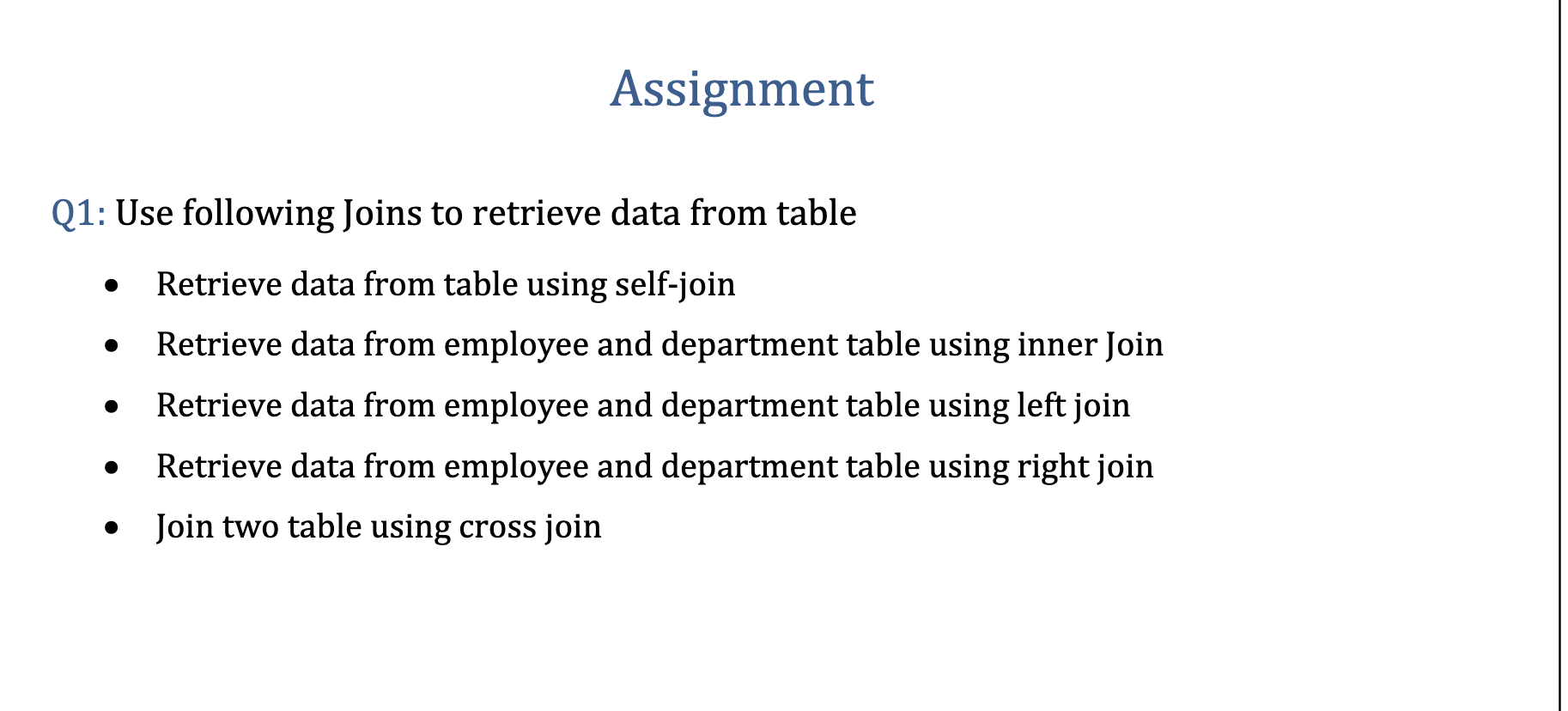 Solved Assignment Q1: Use following Joins to retrieve data | Chegg.com