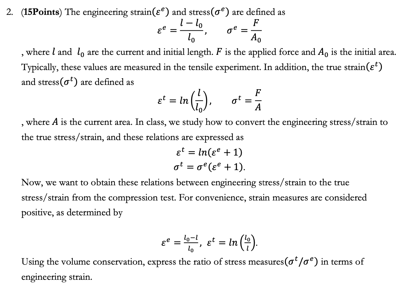 Solved EC 2 C) 2. (15Points) The engineering strain(εC) and | Chegg.com