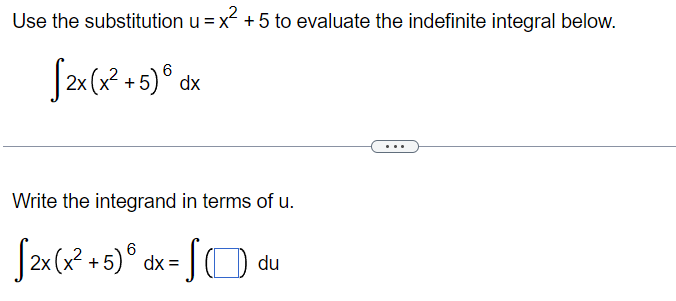 Solved Use the substitution u=x2+5 to evaluate the | Chegg.com