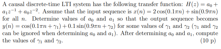 Solved A causal discrete-time LTI system has the following | Chegg.com