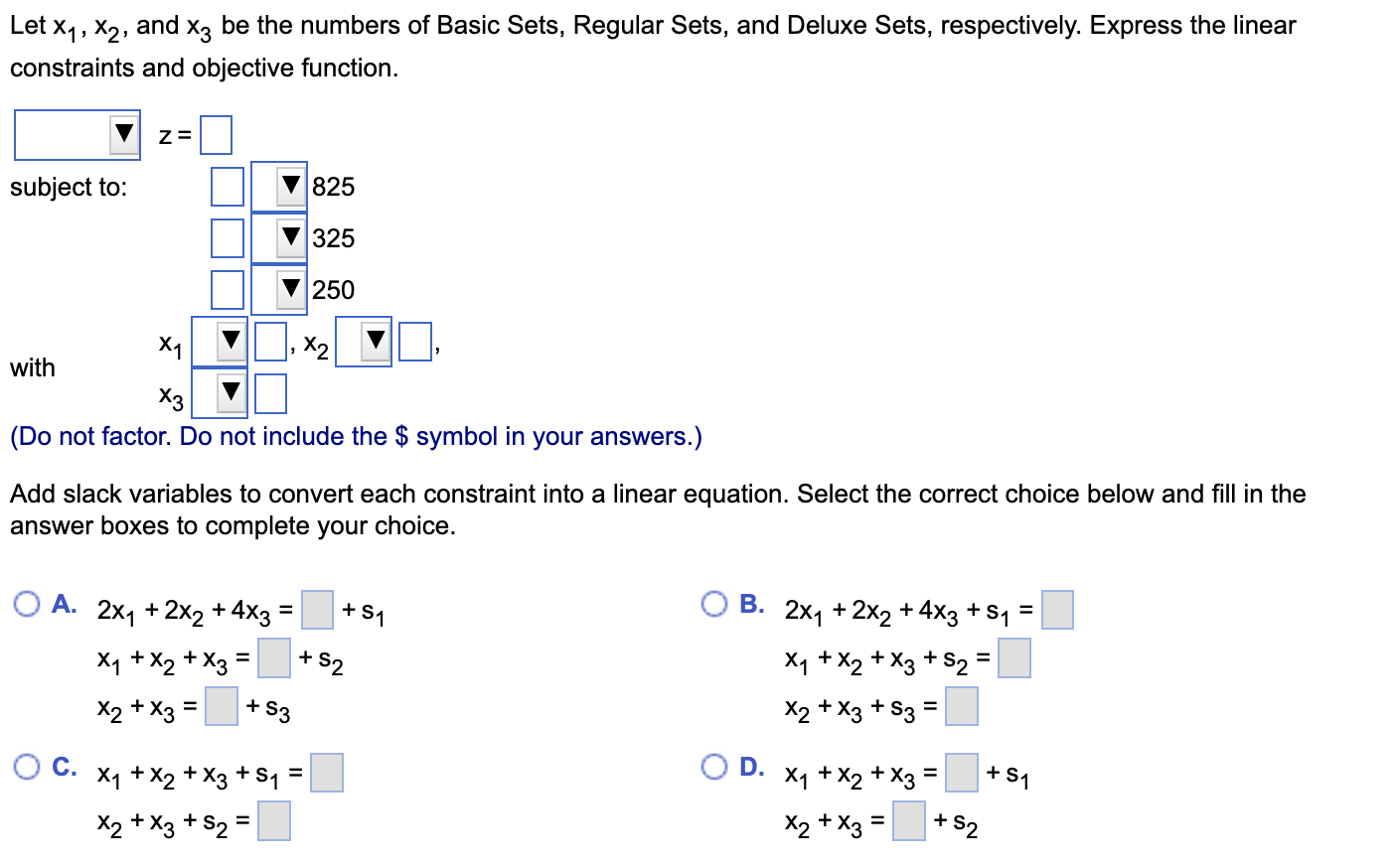 Solved Set up the following for solution by the simplex | Chegg.com