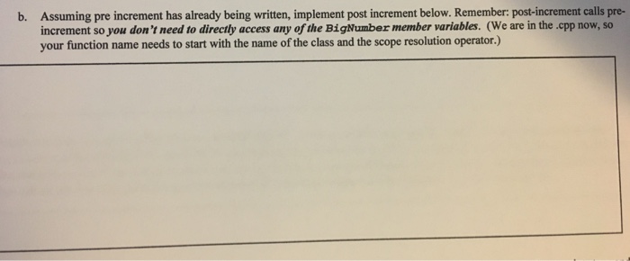 Solved Assuming pre increment has already being written, | Chegg.com