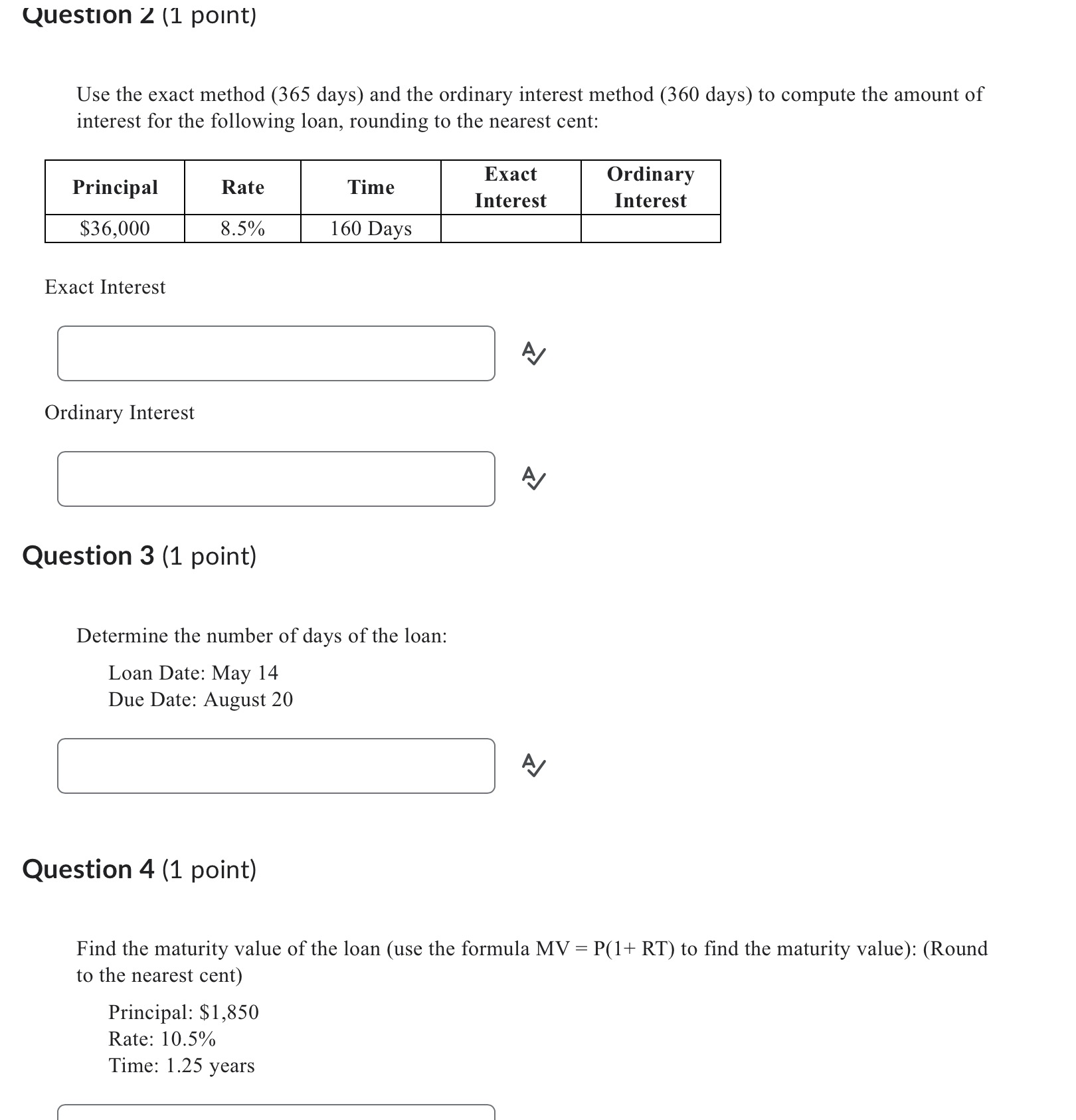 Solved Use the exact method (365 days) and the ordinary | Chegg.com