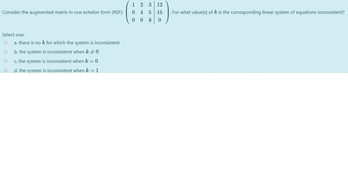 Solved Consider the augmented matrix in row echelon form | Chegg.com