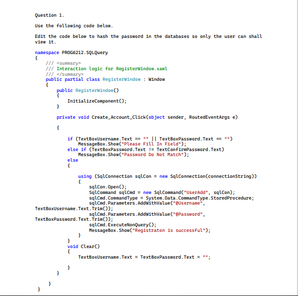 Solved Question 1. Use the following code below. Edit the | Chegg.com