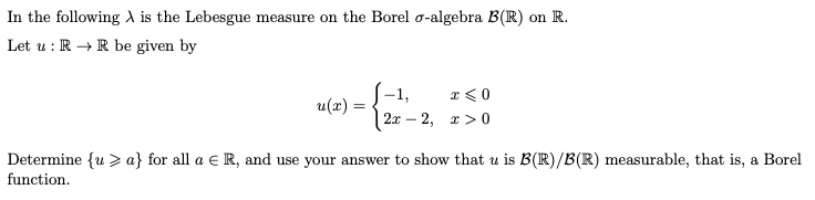 Solved In the following λ is the Lebesgue measure on the | Chegg.com