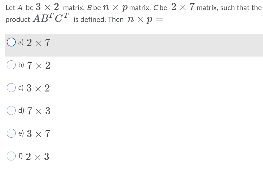 Solved Let A be 3 x 2 matrix, Bbe n x p matrix, Cbe 2 x 7 | Chegg.com