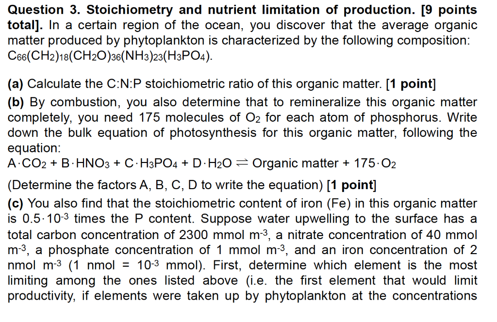 Question 3. Stoichiometry and nutrient limitation of | Chegg.com