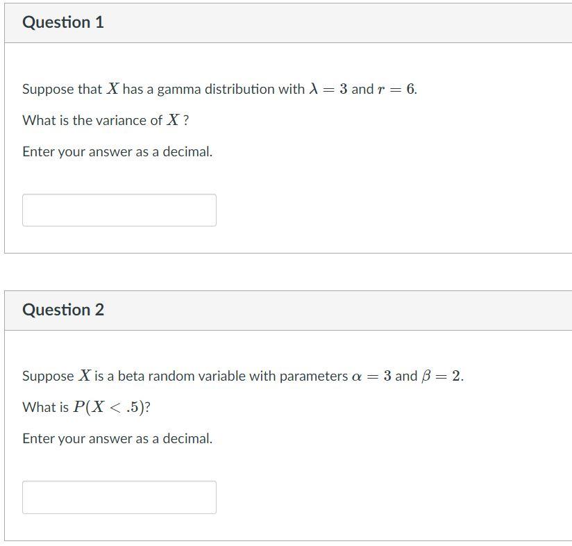 Solved Question 1 Suppose that X has a gamma distribution | Chegg.com